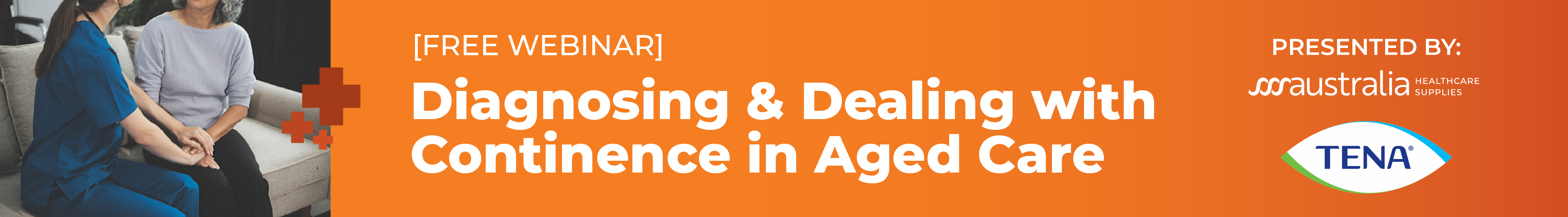 Event Diagnosing and Dealing with Continence in Aged Care Webinar - SSS ...